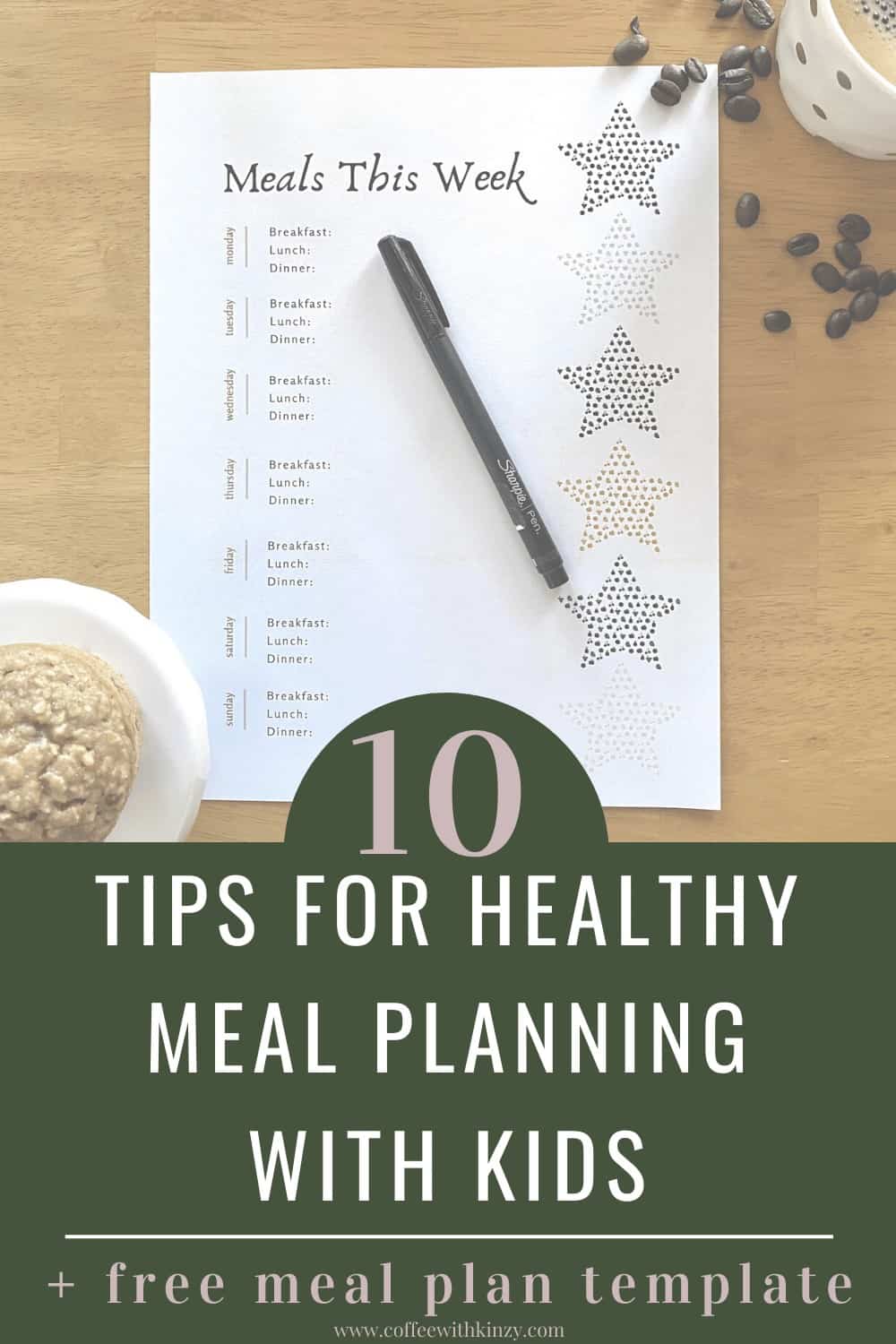 10 Tips for Healthy Meal Planning with Kids (+ Free Meal Plan Template)